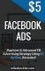 The $5 Facebook Ads Strategy Revealed! Make Facebook Ads Work