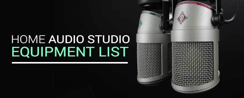 Home Audio Studio Equipment List - Miles Beckler