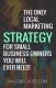 Local Marketing Strategy For Small Business Owners