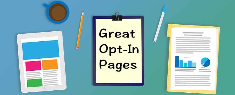 How To Create An Opt In Page That Delivers Massive Results Quickly
