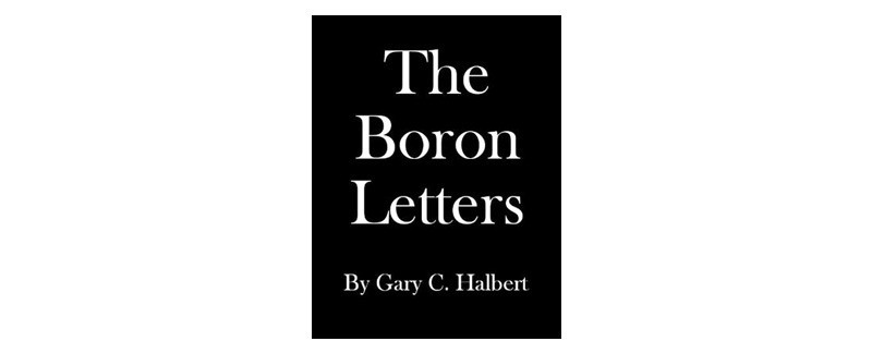 The Boron Letters by Gary Halbert [Every Letter 100% Free] & A Summary